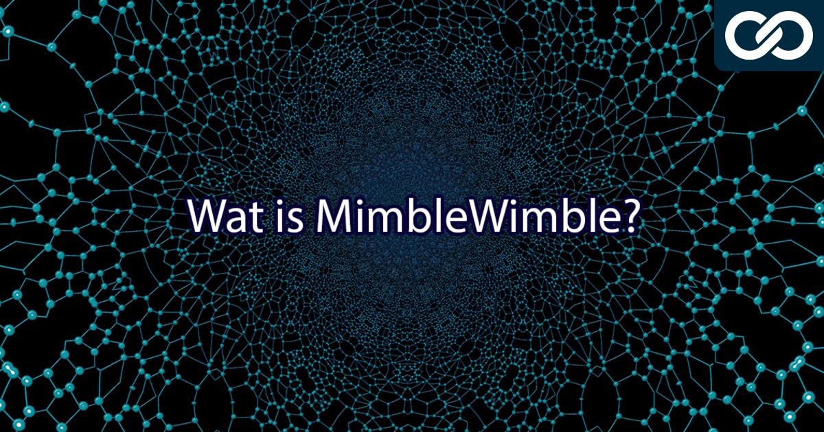 Wat is MimbleWimble? | AllesOverCrypto